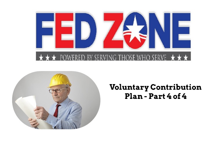 CSRS VCP: Voluntary Contribution Program - Part IV