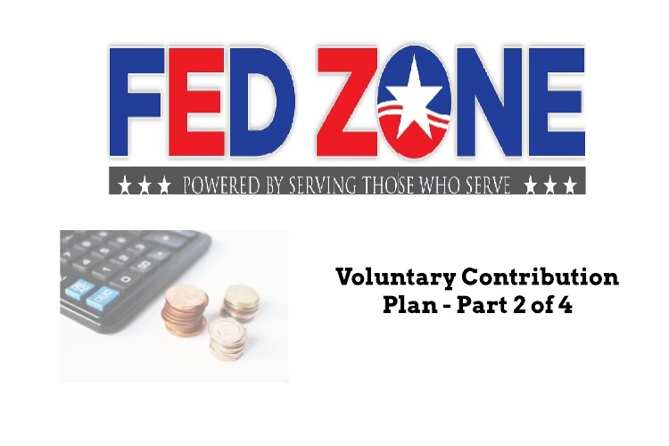 VCP: The CSRS Voluntary Contribution Program - Part II